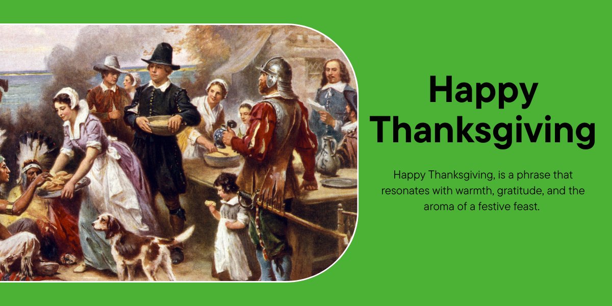 Happy Thanksgiving: Unveiling the Essence of a Cherished Tradition